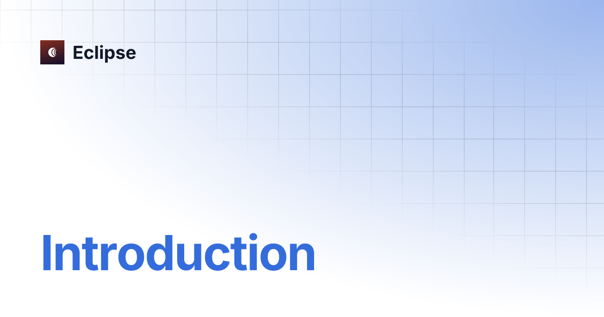 Introduction | Eclipse Introduction | Eclipse