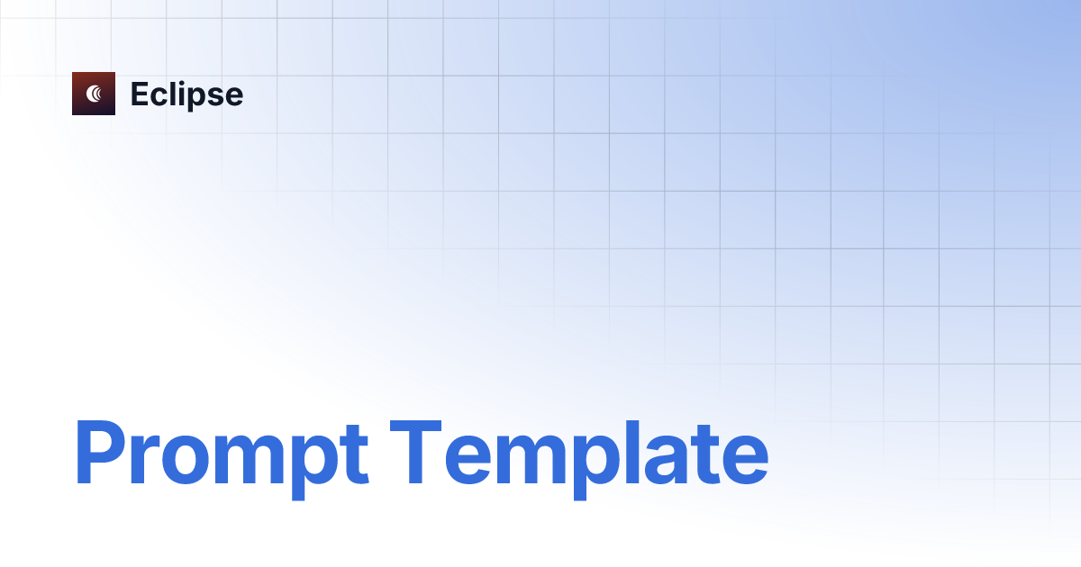 Prompt Template | Eclipse